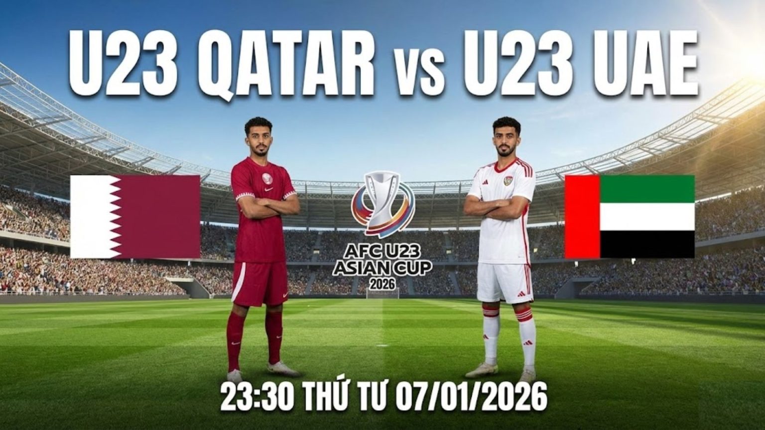 Nhận định U23 Qatar vs U23 UAE, 23:30 Thứ Tư 07/01: Cuộc chiến duyên nợ ...